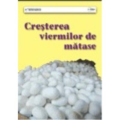 Afaceri la Cheie - Cresterea viermilor de matase PDF - Biblios.ro